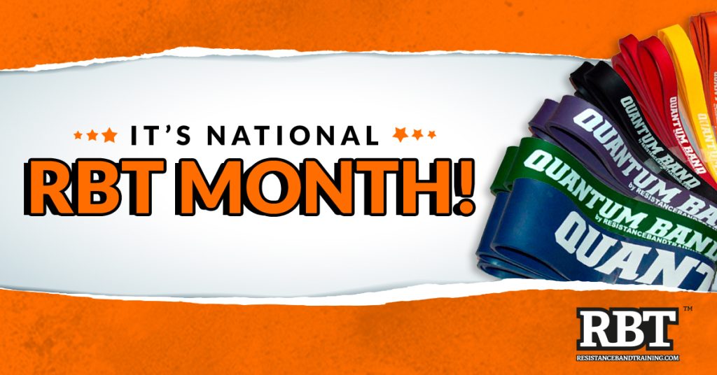 National RBT Month - Resistance Band Training